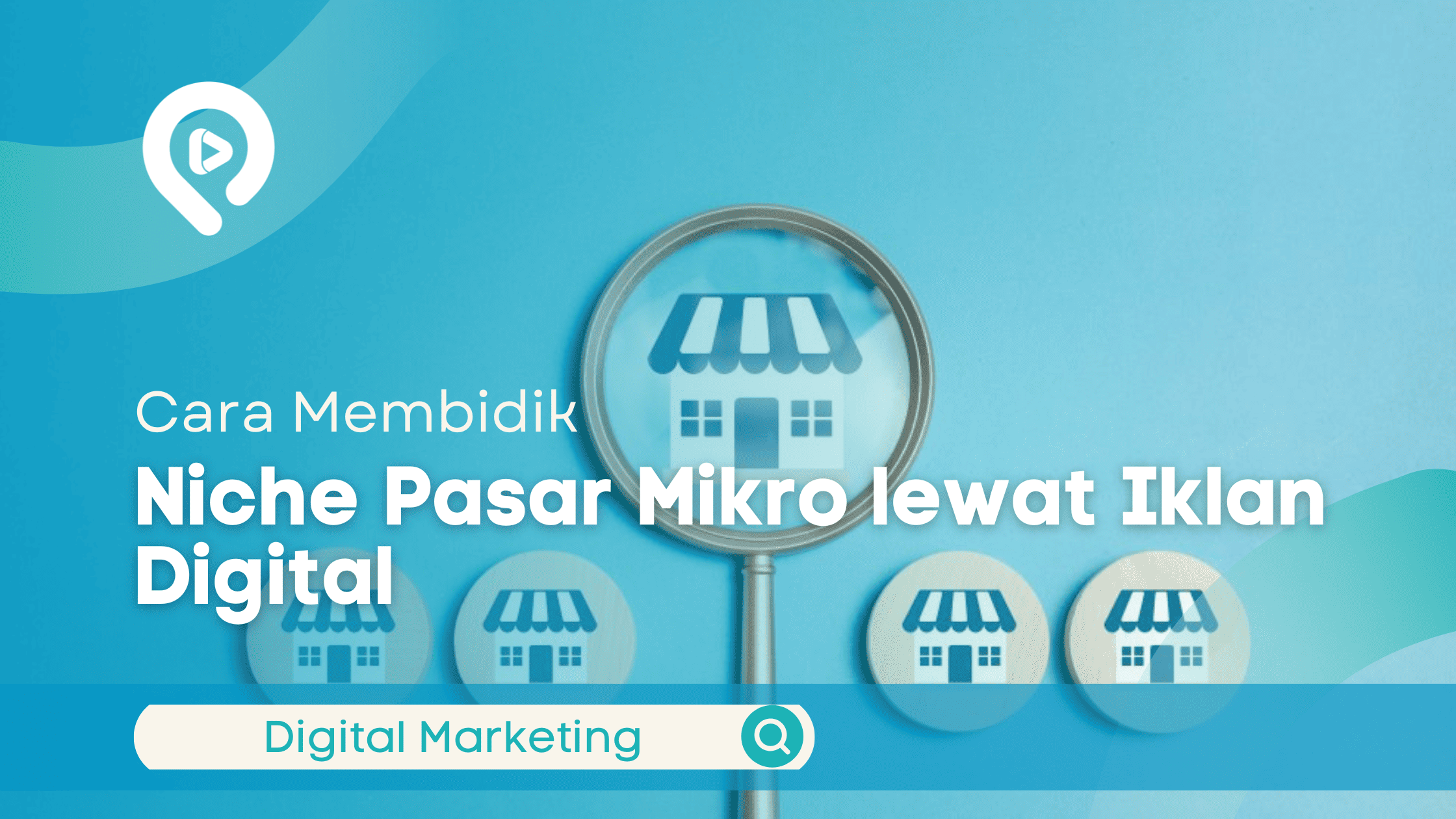Cara Membidik Niche Pasar Mikro lewat Iklan Digital - Artikel